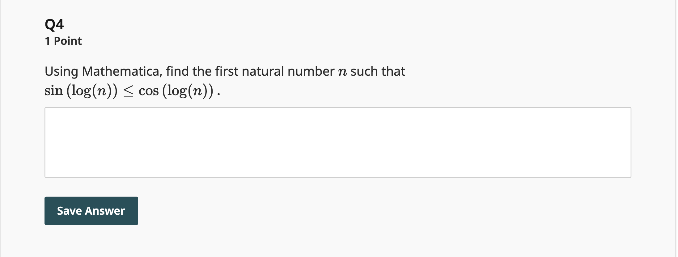Solved Using Mathematica, find the first natural number n | Chegg.com