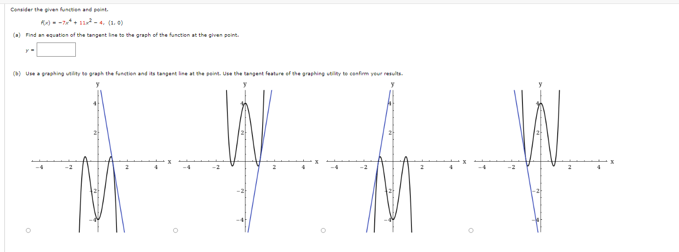 Solved Consider the given function and point. f(x) = -7x4 + | Chegg.com