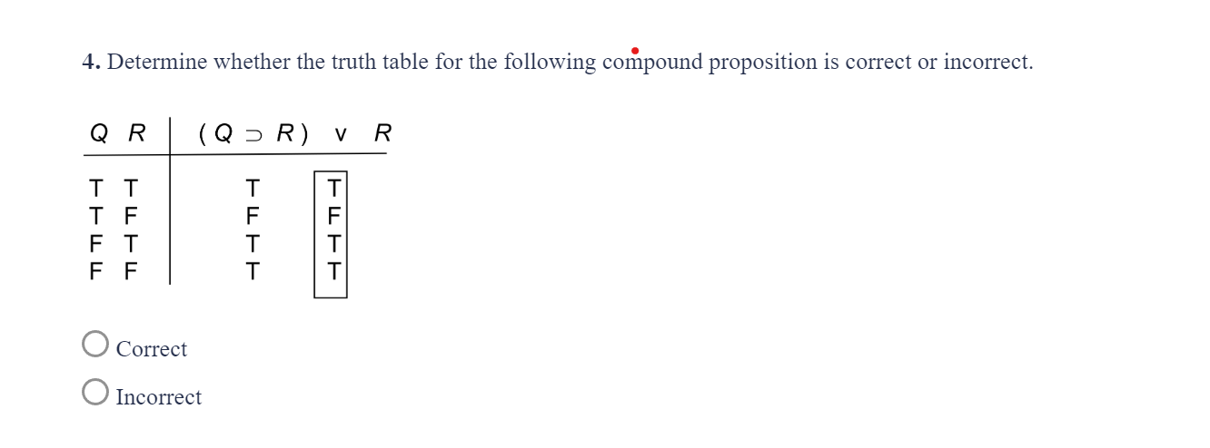 Determine Whether The Truth Table For The Following