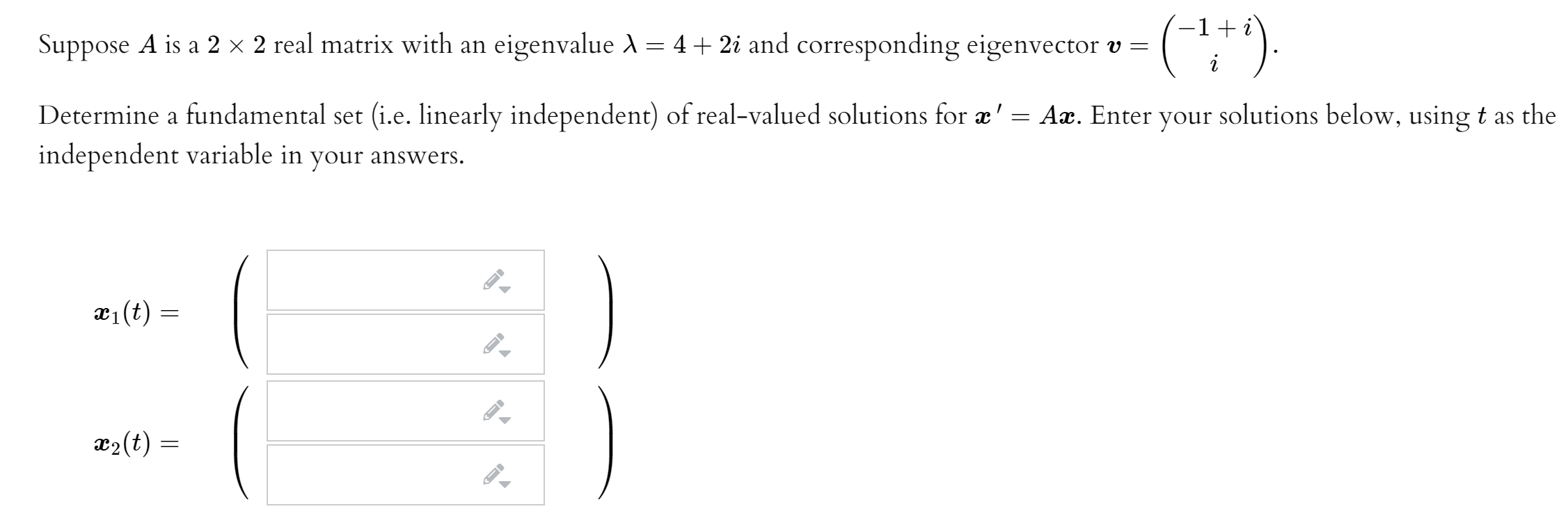 Solved Suppose A is a 2 x 2 real matrix with an eigenvalue 1 | Chegg.com