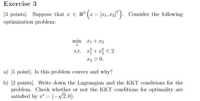 Solved Exercise 3 [3 points]. Suppose that x∈R2(x=[x1,x2]T). | Chegg.com