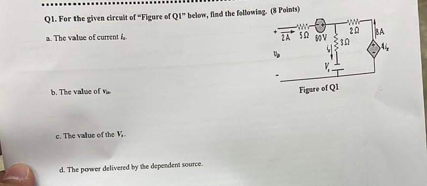 Solved Q1. For the given circuit of "Figure of Q1" below, | Chegg.com
