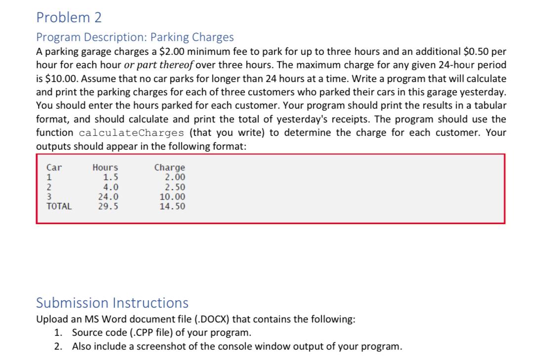 Solved Program Description: Parking Charges A parking garage | Chegg.com