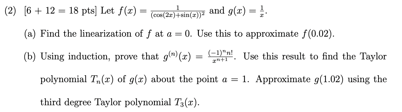 Solved [6+12=18 pts] Let f(x)=(cos(2x)+sin(x))21 and | Chegg.com