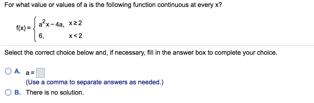 Solved For what value or values of a is the following | Chegg.com