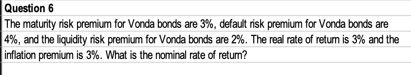 Solved The maturity risk premium for Vonda bonds are 3%, | Chegg.com