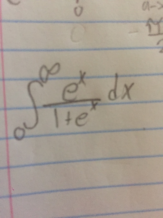 Solved Integral_0^infinity e^x/1 + e^x dx | Chegg.com