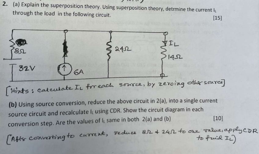 Solved 2. (a) Explain the superposition theory. Using | Chegg.com