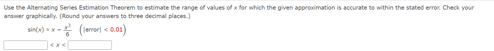 Solved Use the Alternating Series Estimation Theorem to | Chegg.com