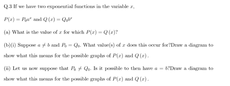 Solved Q.3 If we have two exponential functions in the | Chegg.com