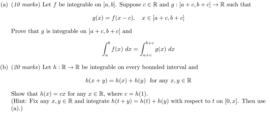 Solved (a) Let f be integrable on [a, b]. Suppose c ∈ R and | Chegg.com