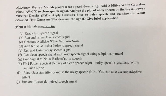 Solved Oljective Write A Matlab Program For Speech