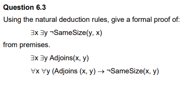 Solved Using the natural deduction rules, give a formal | Chegg.com