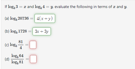 Solved If logb3=x and logb4=y, evaluate the following in | Chegg.com