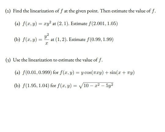 Solved (2) Find the linearization of f at the given point. | Chegg.com