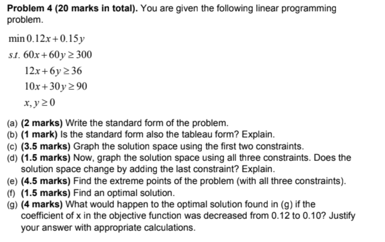 Solved Problem 4 (20 marks in total). You are given the | Chegg.com
