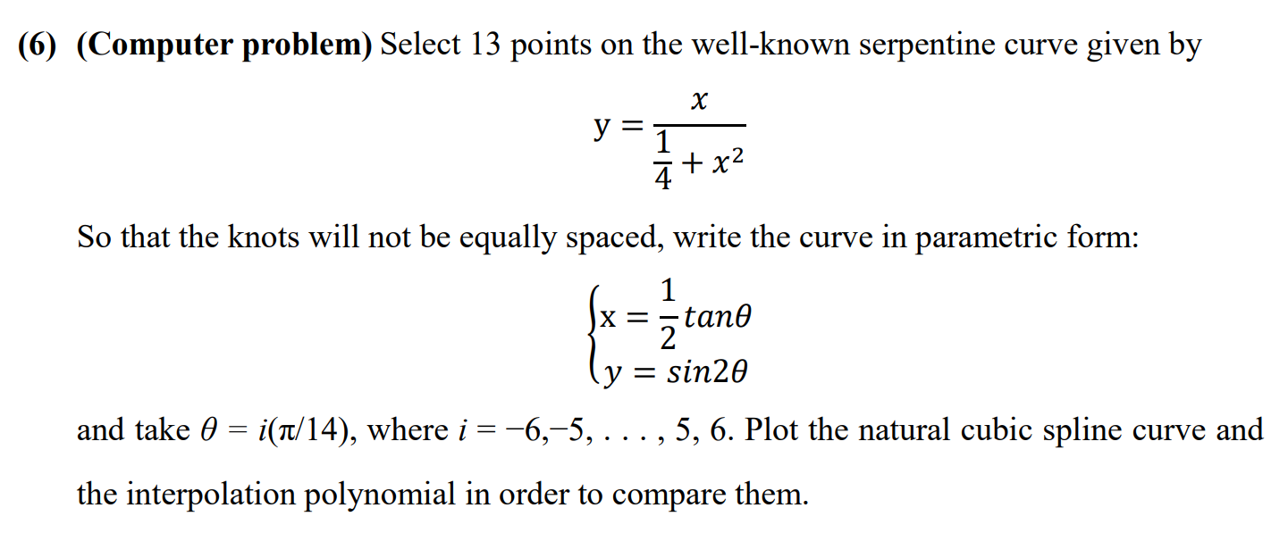 Solved (6) (Computer problem) Select 13 points on the | Chegg.com