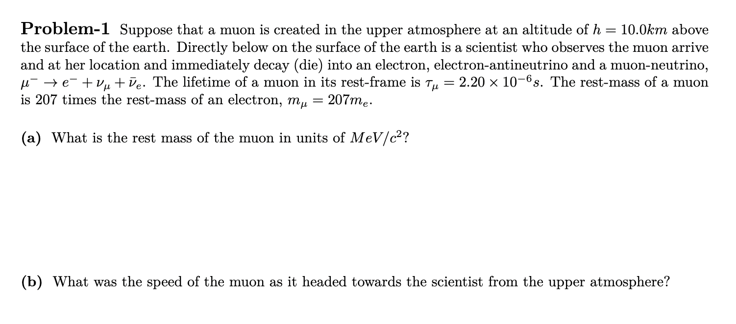 Solved Problem-1 Suppose that a muon is created in the upper | Chegg.com