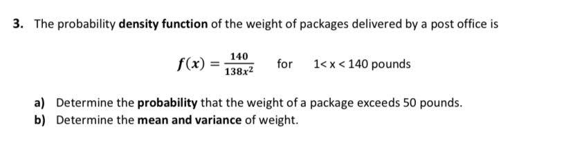Solved 3. The probability density function of the weight of | Chegg.com