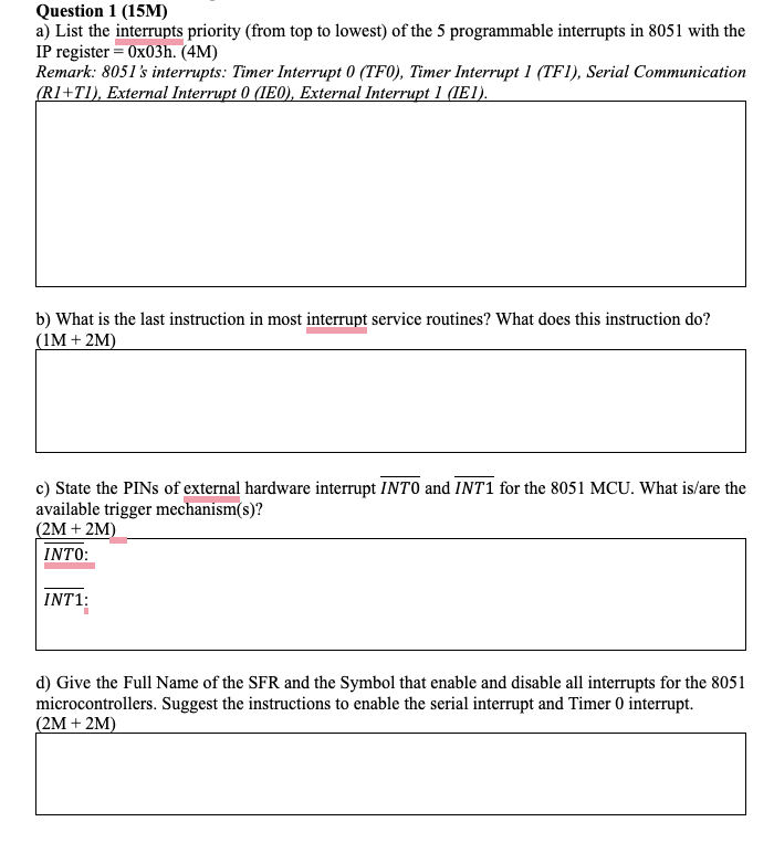 Solved Question 1 (15M) a) List the interrupts priority | Chegg.com