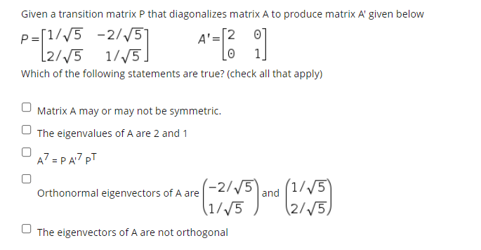 Solved Given a transition matrix P that diagonalizes matrix | Chegg.com