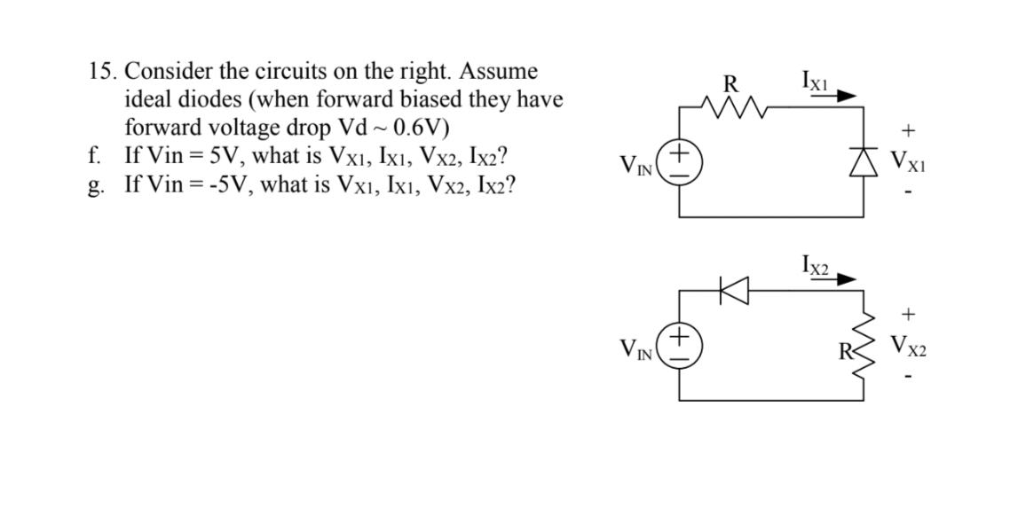 Solved 15. Consider the circuits on the right. Assume ideal | Chegg.com