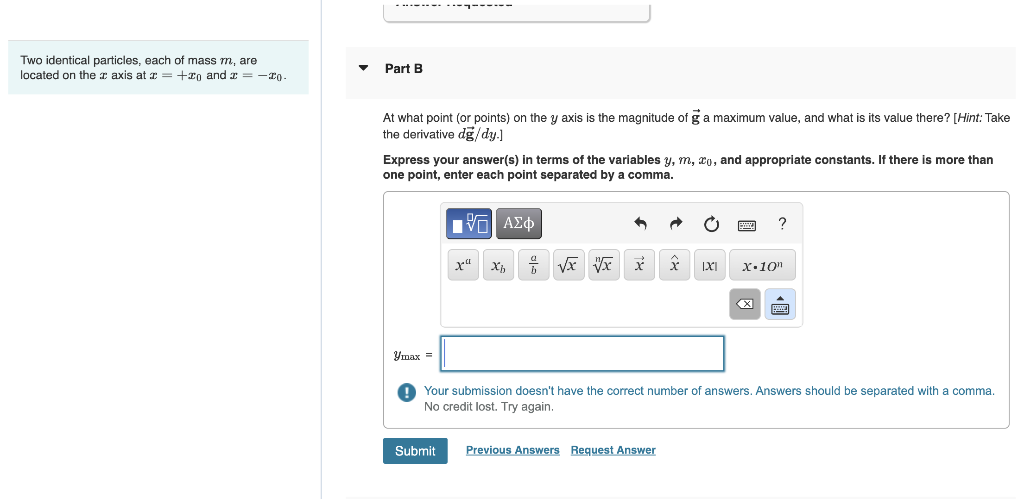 Solved Two identical particles, each of mass m, are located | Chegg.com