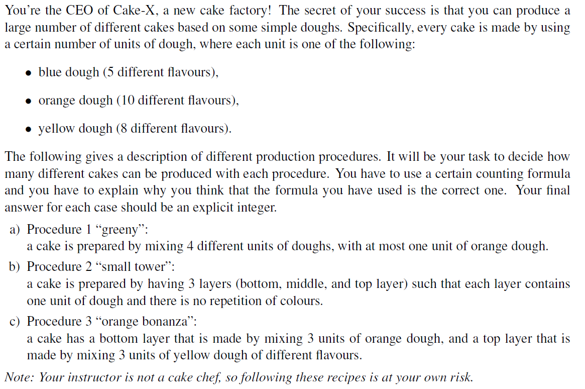 Solved You're the CEO of Cake-X, a new cake factory! The | Chegg.com