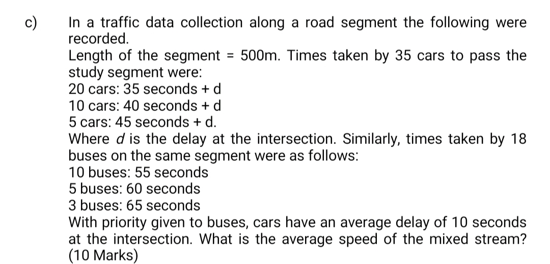 Solved In a traffic data collection along a road segment the | Chegg.com