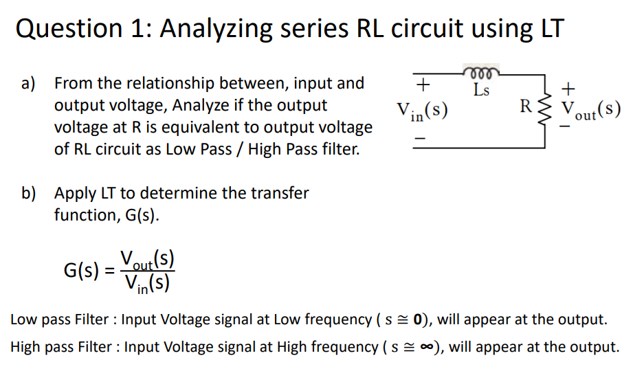 Solved Question 1: Analyzing series RL circuit using LTa) | Chegg.com