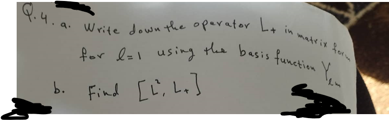 Solved 4.4. a. Write down the operator L+in matrix fory for | Chegg.com