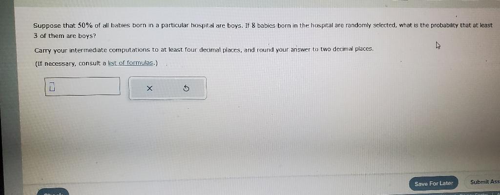 Solved Suppose that 50% of all babies born in a particular | Chegg.com