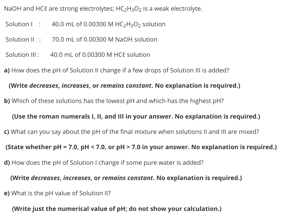 Solved NaOH and HCl are strong electrolytes; HC2H3O2 is a | Chegg.com