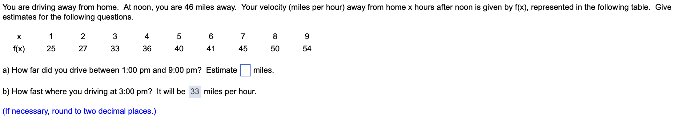 Solved You are driving away from home. At noon, you are 46 | Chegg.com