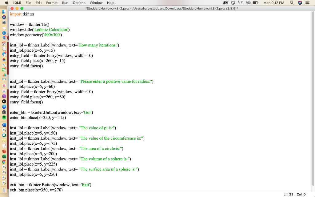 SOS tkinter help in Python. I'm trying to learn the | Chegg.com