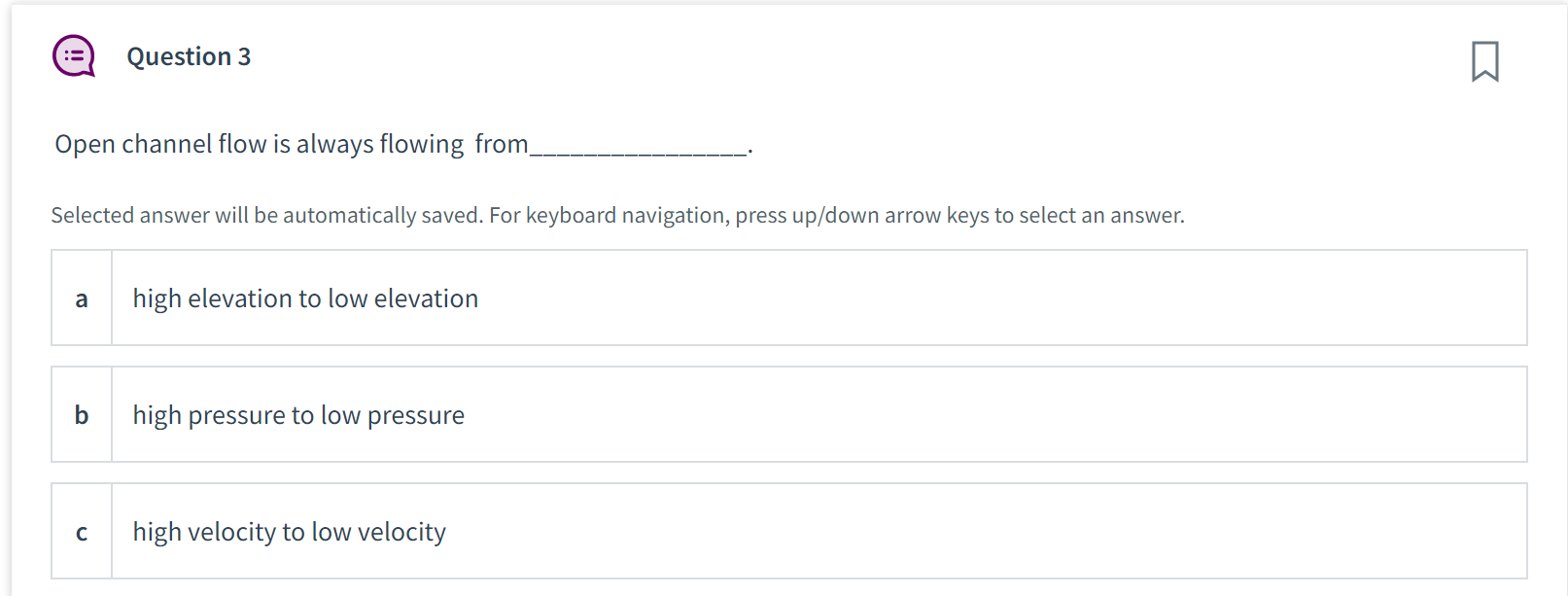 Solved Open channel flow is always flowing from Selected | Chegg.com