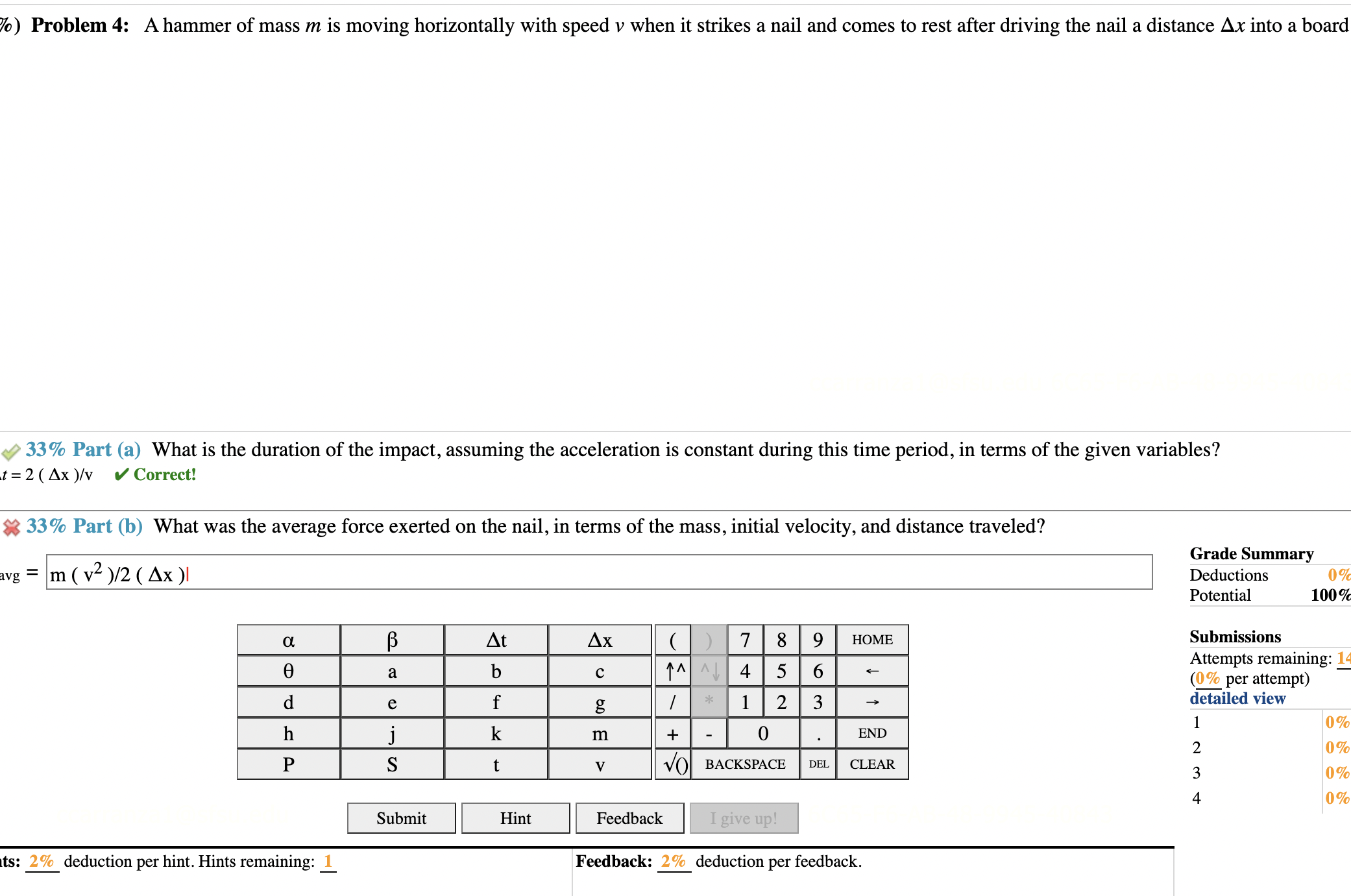 Solved 33% Part (a) What is the duration of the impact, | Chegg.com