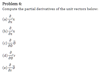 Problem 4 Compute the partial derivatives of the unit | Chegg.com