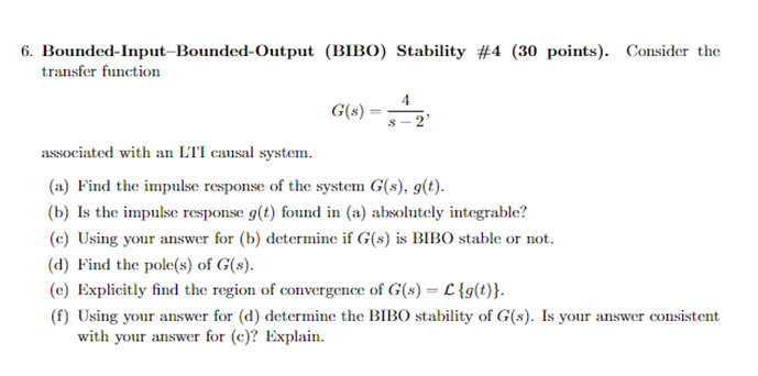 Solved 6. Bounded-Input–Bounded-Output (BIBO) Stability #4 | Chegg.com