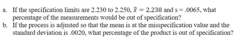 Solved a. If the specification limits are 2.230 to | Chegg.com