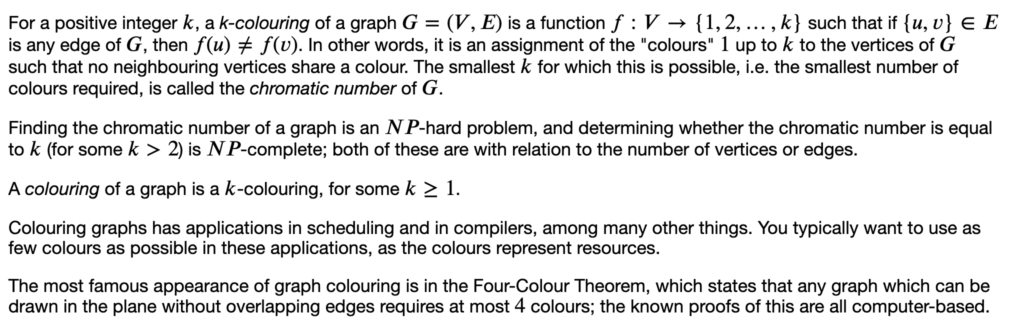 Solved For a positive integer k, a k-colouring of a graph | Chegg.com