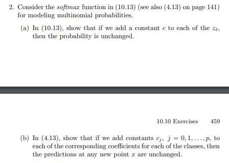 Solved 2. Consider the softmax function in (10.13) (see also | Chegg.com