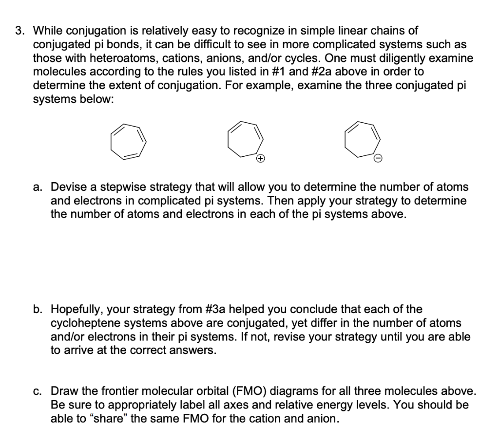 Solved 3. While conjugation is relatively easy to recognize | Chegg.com