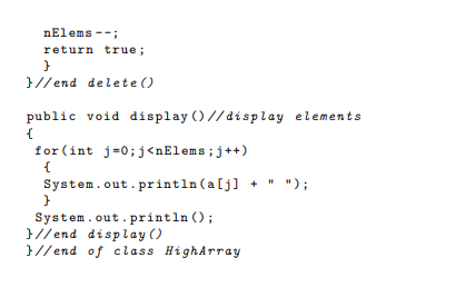 Solved Question 2 Use the HighArray class Below, add a | Chegg.com