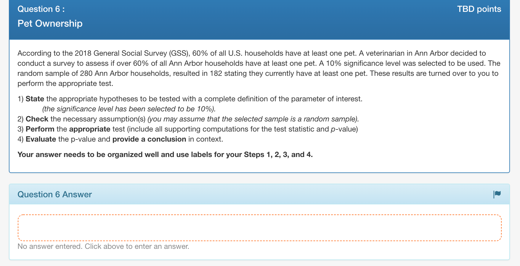 Solved TBD points Question 6: Pet Ownership According to the | Chegg.com