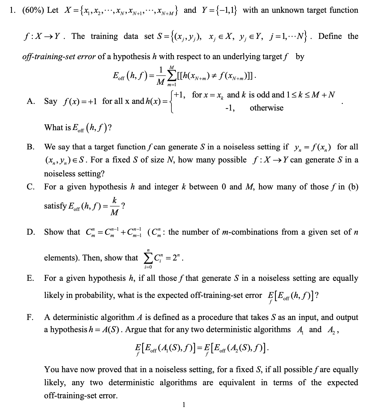 Solved (60%) Let X={x1,x2,⋯,xN,xN+1,⋯,xN+M} and Y={−1,1} | Chegg.com