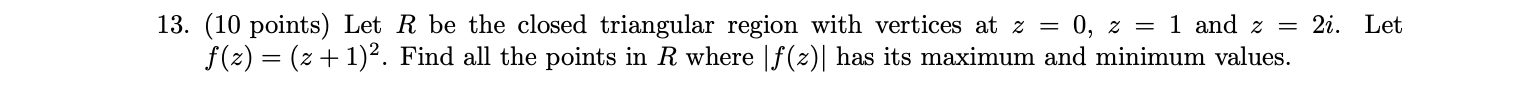 Solved 3. (10 points) Let R be the closed triangular region | Chegg.com