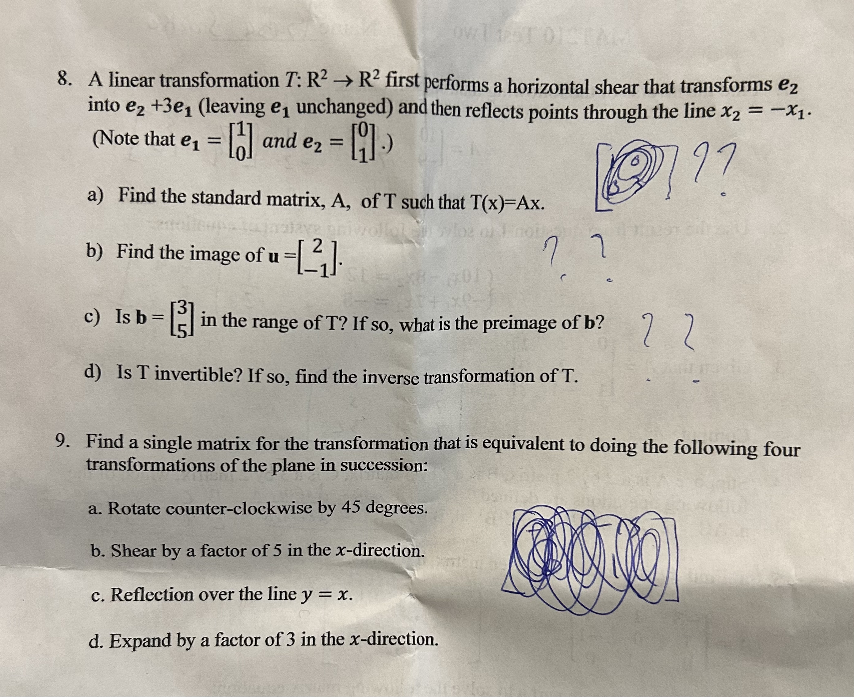 Solved 8. A linear transformation T:R2→R2 first performs a | Chegg.com