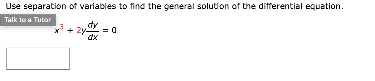 Solved Use separation of variables to find the general | Chegg.com