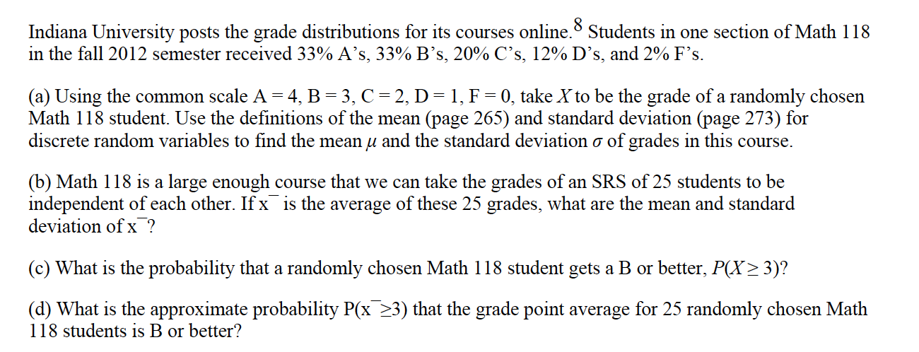 Solved Indiana University posts the grade distributions for | Chegg.com